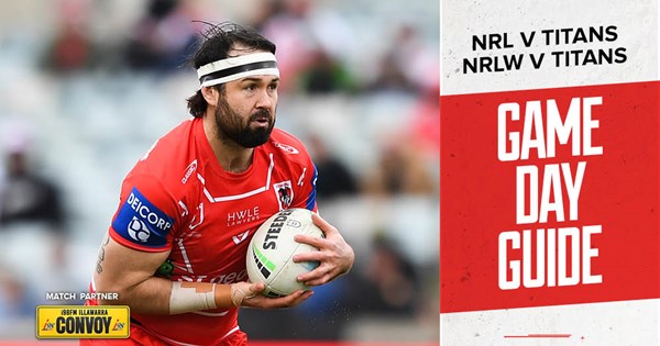 Game day guide: NRL Round 23/NRLW Round 1 v Titans | Dragons