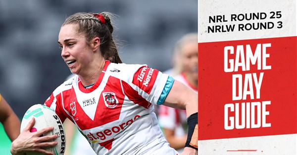 Game day guide: NRL Round 25/ NRLW Round 3 | Dragons