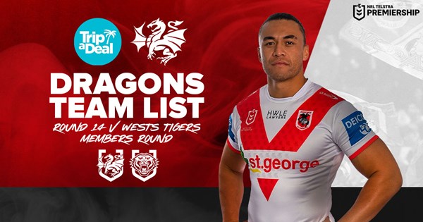 Dragons update Round 14 NRL team list | Dragons